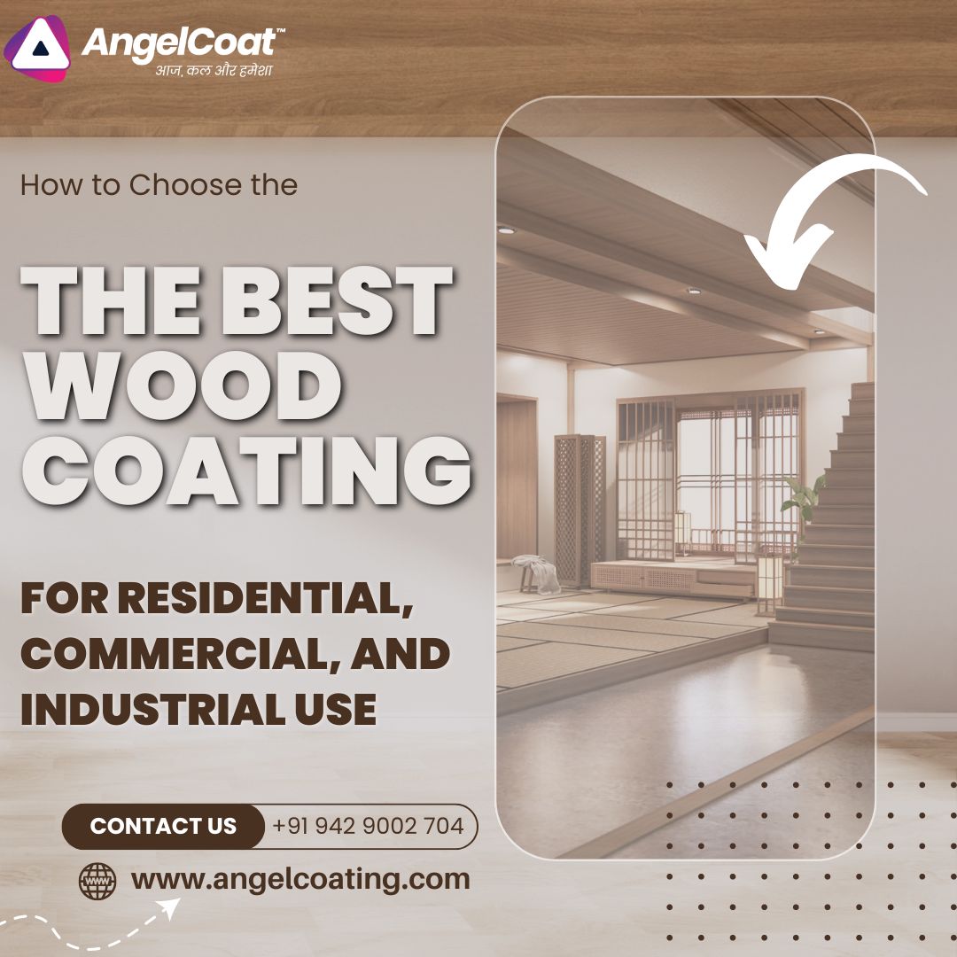 Best Wood Coatings for Home, Commercial, and Industry India